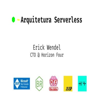 InterCon 2017 - Arquitetura Serverless/Nanoservices - Erick Wendel | PPT