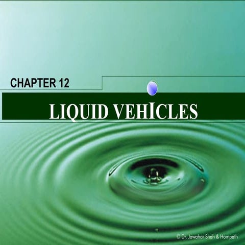 Liquid vehicle.......................... | PPT