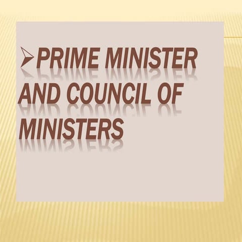 prime minister and council of minister | PPTX