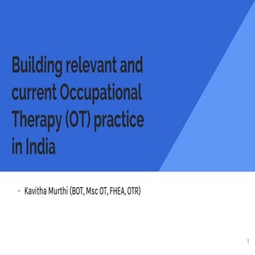 Building relevant and current OT practice in India | PPTX