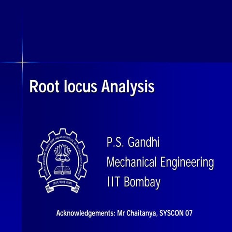Root locus description in lucid way by ME IITB | PPT