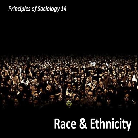 Week 7: Race and Ethnicity | PPTX