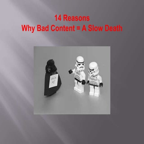 14 reasons why bad content equals a slow death & how to avoid it | PPTX ...