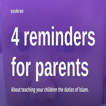 4 Quick Reminders for Parents | PDF