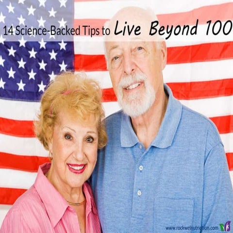 14 science backed tips to live beyond 100 | PPT