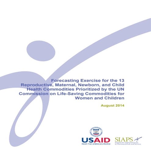 Forecasting Exercise of the Reproductive, Maternal, Newborn, and Child ...