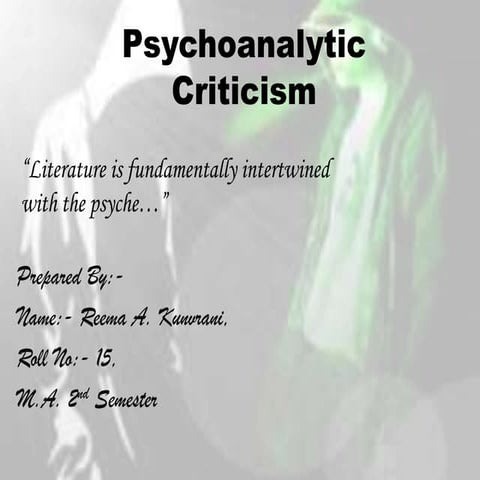 Psychoanalytic-Criticism for literary criticism | PPTX