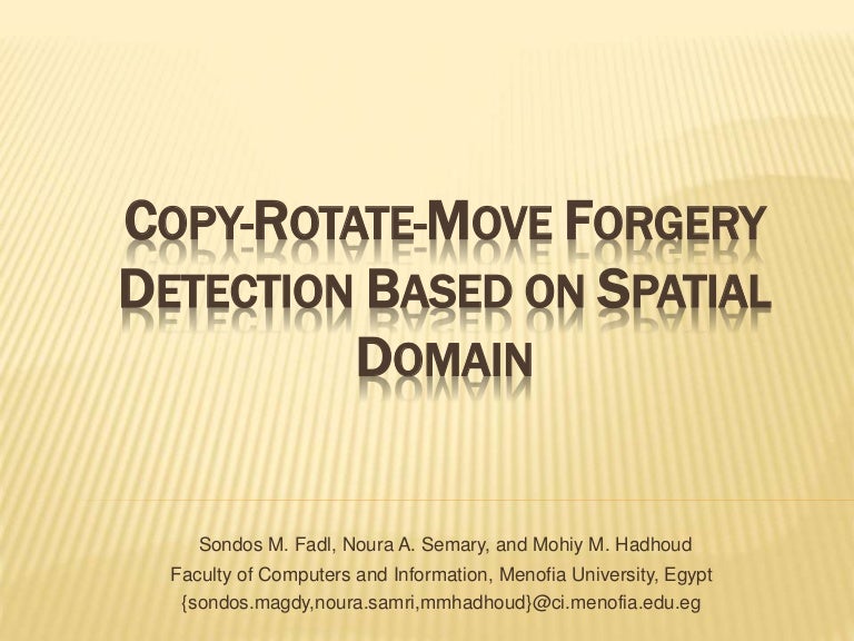 Copy Rotate Move Forgery Detection Based On Spatial Domain