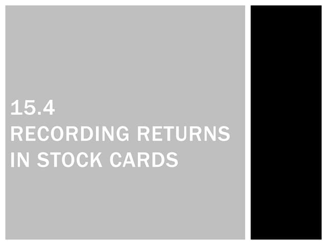Sales/Purchase Returns from the stock card point of view | PPTX