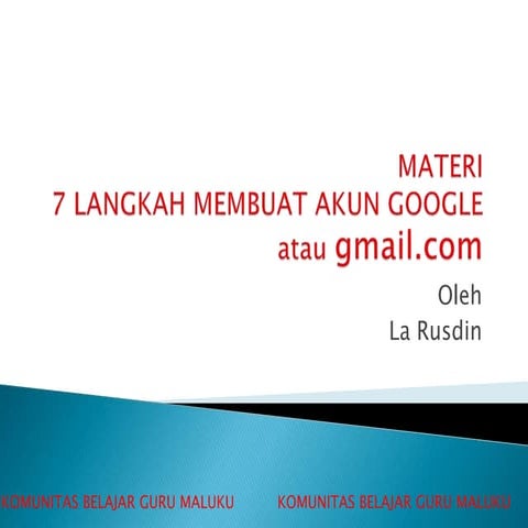 15. materi 7 langkah membuat akun google | PPTX