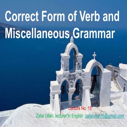 15. correct form of verb and miscellaneous grammar | PPT
