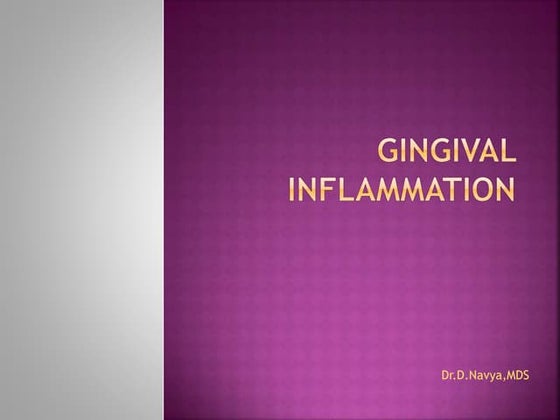 Gingival inflammation-Stages of Gingivitis.pptx | Dental Health ...