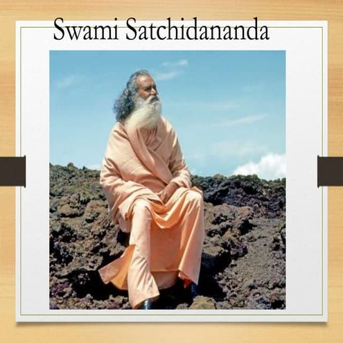 Swami Satchidananda life history and his teachings | PPTX