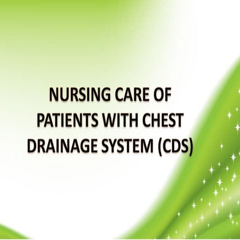 Care of patient with chest drainage system | PPTX