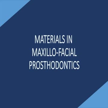 15. MATERIALS IN MAXILLOFACIAL PROSTHODONTICS | PPTX