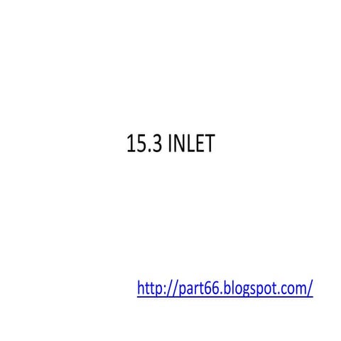 EASA Part 66 Module 15.3 : Inlet | PPTX