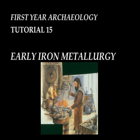 15 Early Iron Metallurgy | PPT