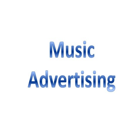 History Of Music Advertising | PPTX