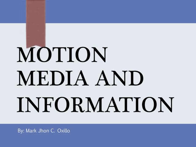 Motion Information and Media-What is Motion Media | PDF