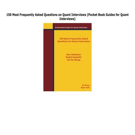 150 Most Frequently Asked Questions on Quant Interviews (Pocket Book ...