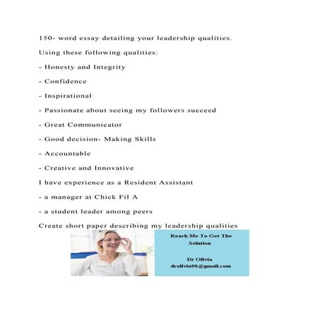 150- word essay detailing your leadership qualities. Using these.docx