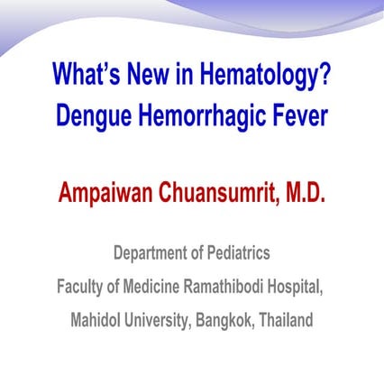Dengue Hemorrhagic Fever | PPT