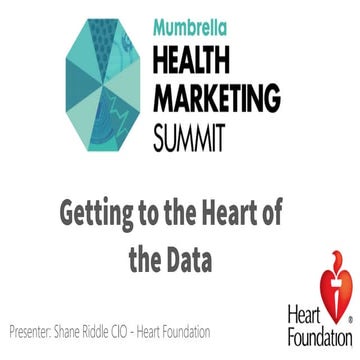 Shane Riddle’s (Heart Foundation) presentation at Mumbrella’s Health ...