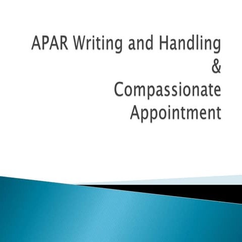 APAR Writing and Compassionate Appointment | PPTX