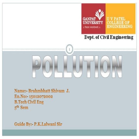 ojasva a student of class 4 made this ppt on pollution. helping ...