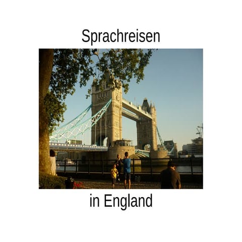 Sprachreisen in England | PPT