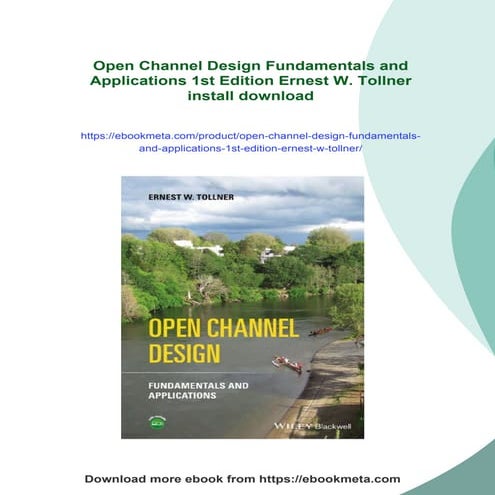 Open Channel Design Fundamentals and Applications 1st Edition Ernest W ...