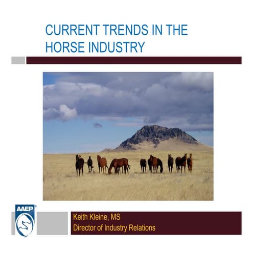 Mr. Keith Kleine - State of the Equine Industry | PDF