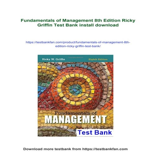 Fundamentals of Management 8th Edition Ricky Griffin Test Bank | PDF