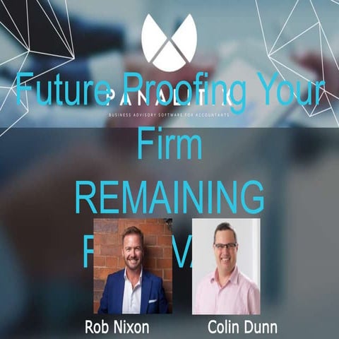 REMAINING RELEVANT: Future Proofing Your Firm | PPTX