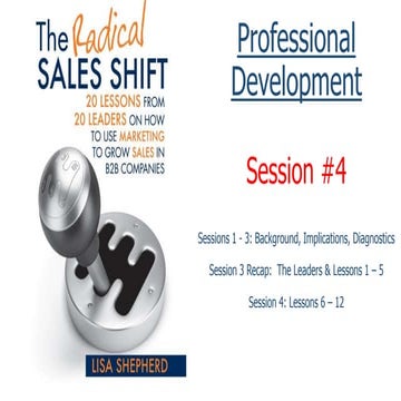 The Radical Sales Shift - Lessons 6 -12 - Part 4 | PPT