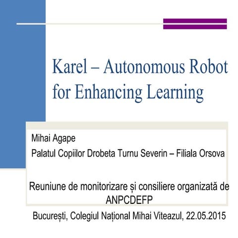 Karel – Autonomous Robot for Enhancing Learning | PPSX