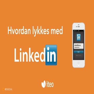 Hvordan lykkes med LinkedIn - OMG Social Øst | PPT | Free Download