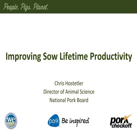 Dr. Chris Hostetler - Sow Lifetime Productivity | PPT