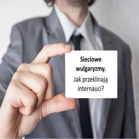 Sieciowe wulgaryzmy | PPTX