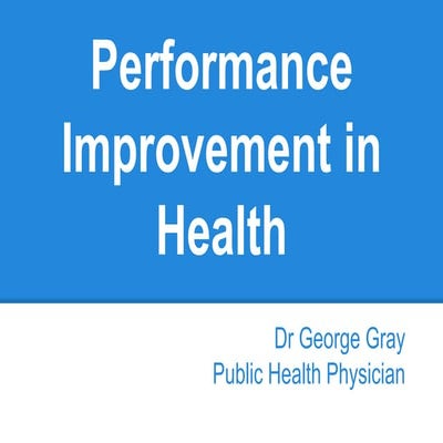 Performance Improvement in Health with Data | PPTX