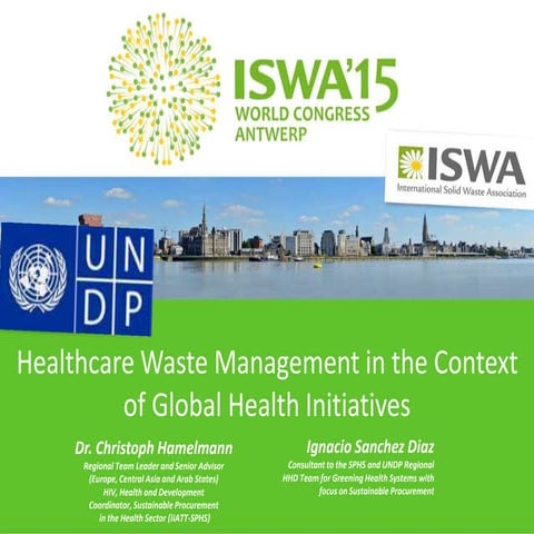 Healthcare Waste Management in the Context of Global Health Initiatives ...