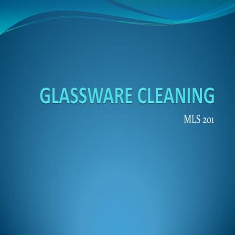 1509123790MLS_201_on_Glassware_Cleaning.pdf