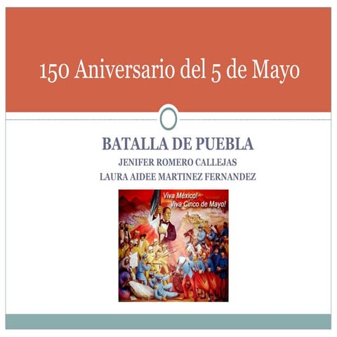 5 de mayo la batalla de puebla | PPTX