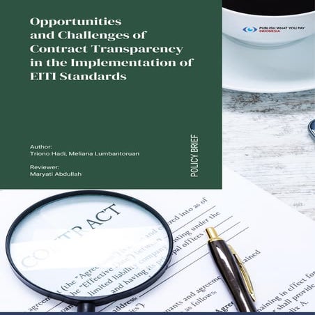 Opportunities and Challenges of Contract Transparancy in the Implementation of EITI Standards | PDF