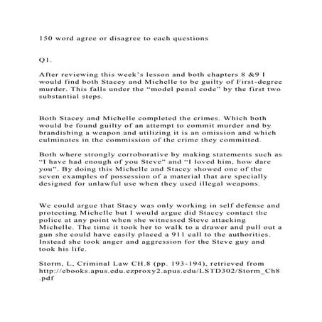 150 word agree or disagree to each questionsQ1.After revie.docx