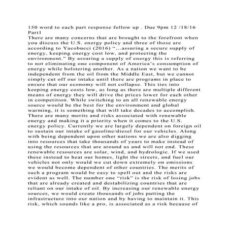 150 word to each part response follow up . Due 9pm 12 1816 Part1.docx