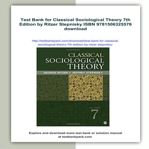 Test Bank for Classical Sociological Theory 7th Edition by Ritzer ...
