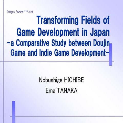 Transforming Fields of Game Development in Japan -a Comparative Study ...