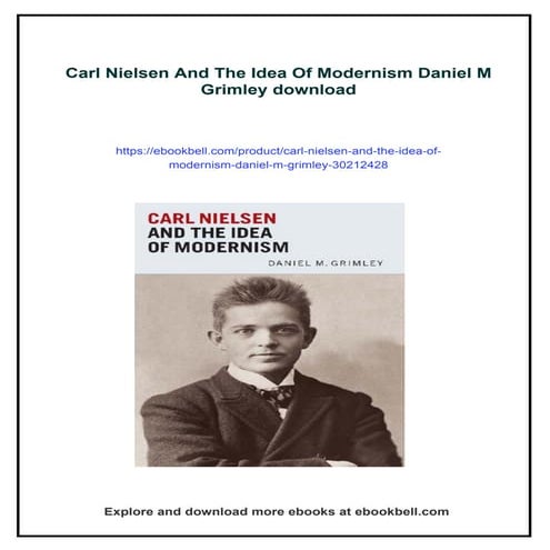 Carl Nielsen And The Idea Of Modernism Daniel M Grimley | PDF