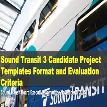 Sound Transit 3 Candidate Project Templates | PDF